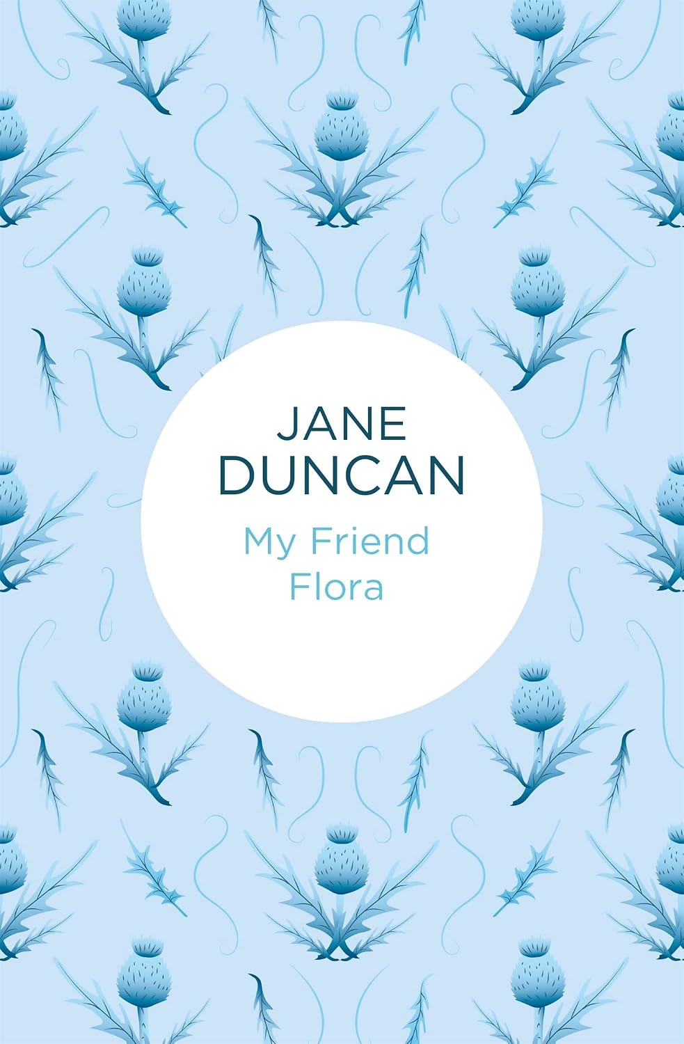 My Friend Flora: Jane Duncan: 9781447297765: Amazon.com: Books