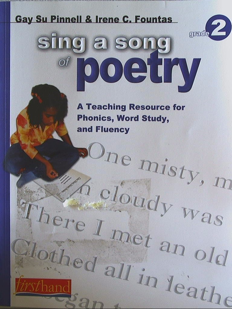 Sing a Song of Poetry: A Teaching Resource for Phonics, Word Study, and ...