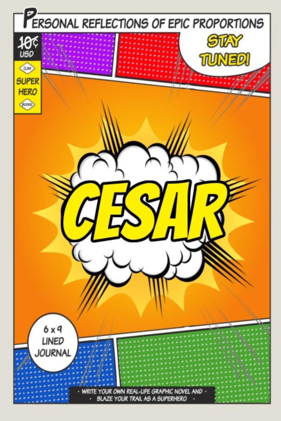 Superhero Cesar: A 6 x 9 Lined Journal: One Jacked Monkey Publications ...