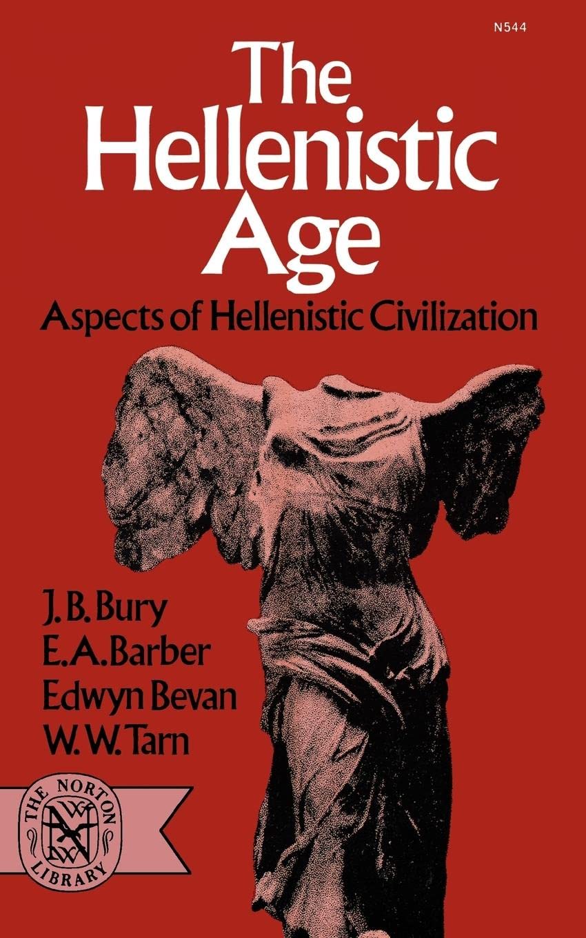Amazon.com: The Hellenistic Age: Aspects of Hellenistic Civilization ...