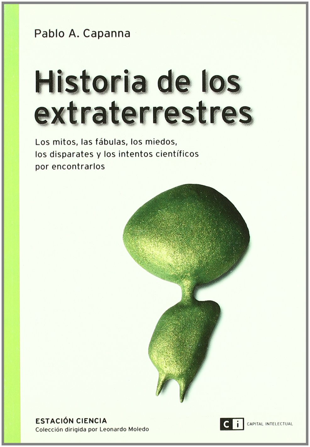 Buy Historia de los extraterrestres/ History of Aliens: Los Mitos, Las ...