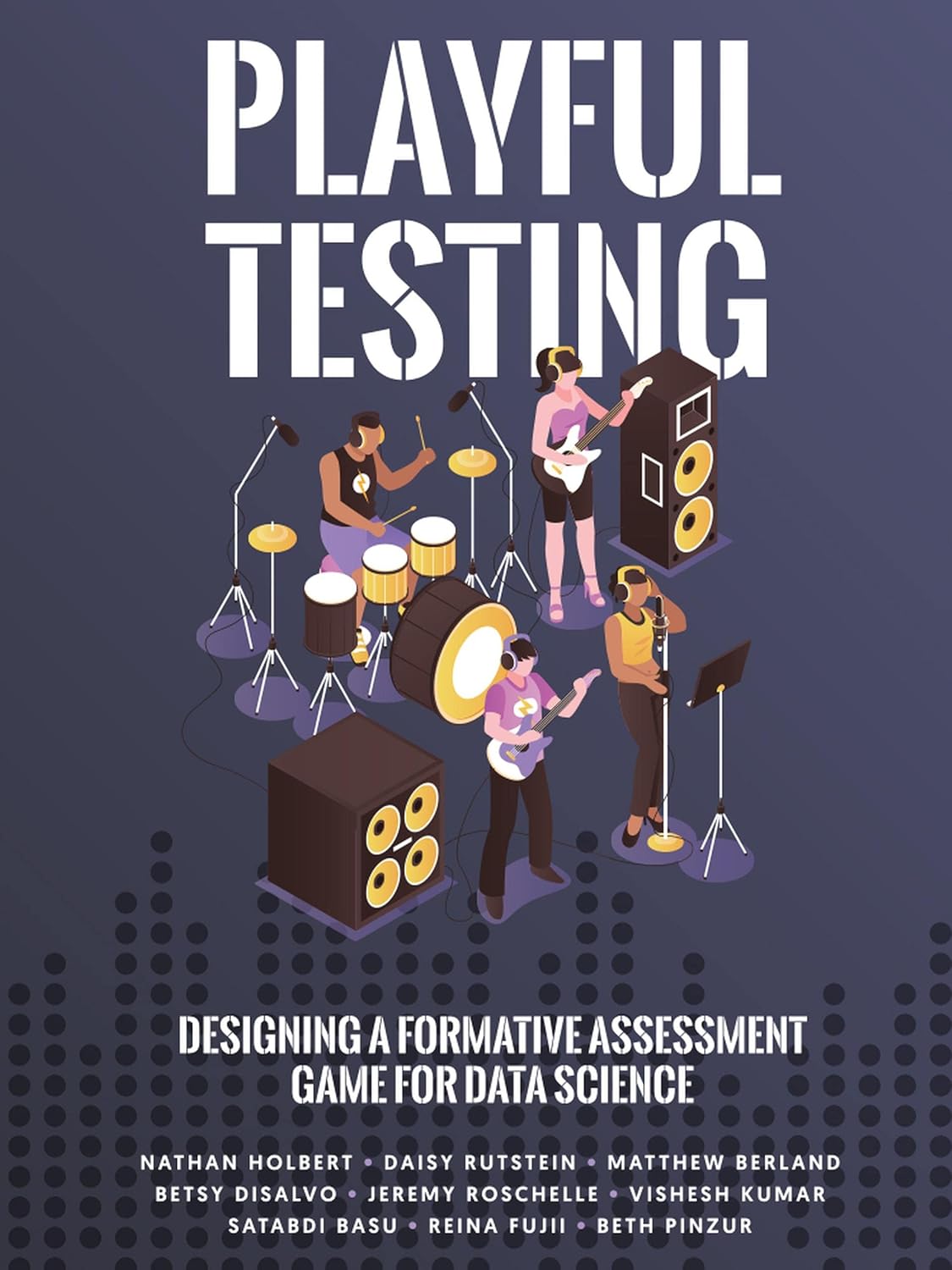 Playful Testing: Designing a Formative Assessment Game for Data Science ...