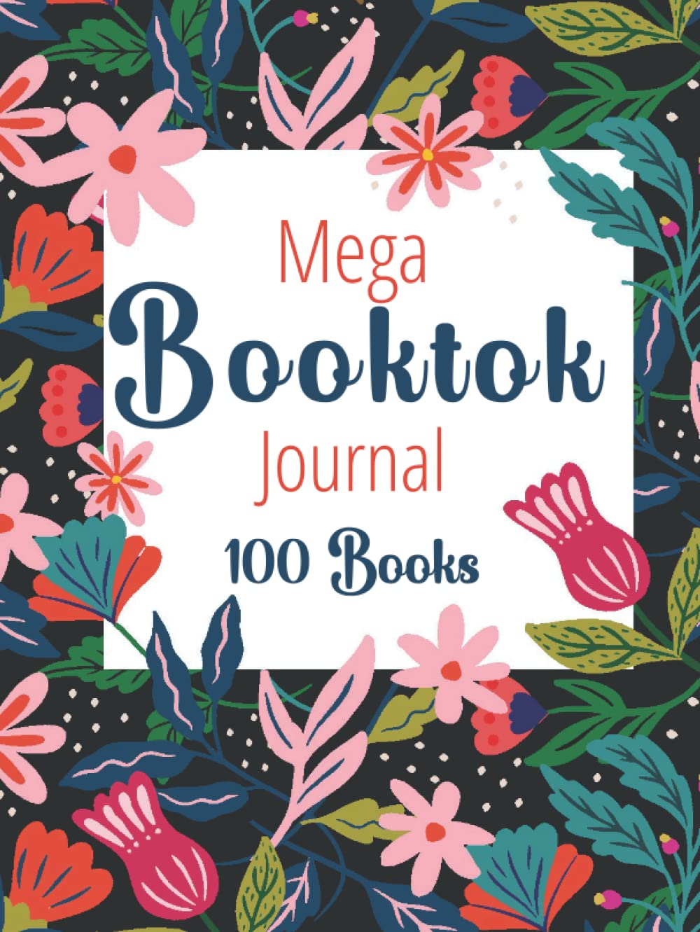 Mega BookTok Journal - 100 Books: Track All Your Reviews in Large Size ...