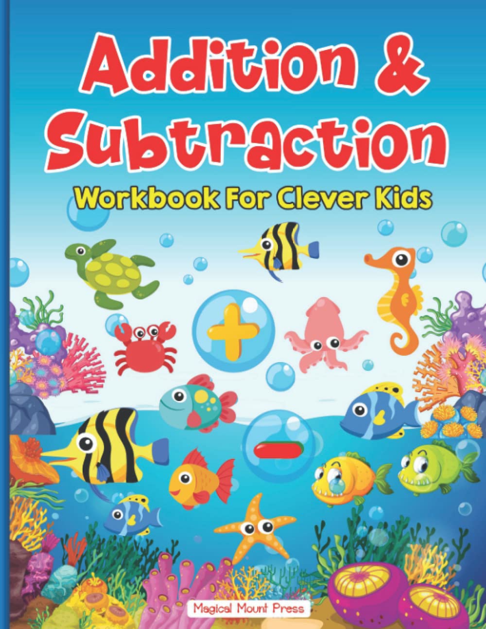Addition & Subtraction Workbook For Clever Kids: A Fun Math Activity ...