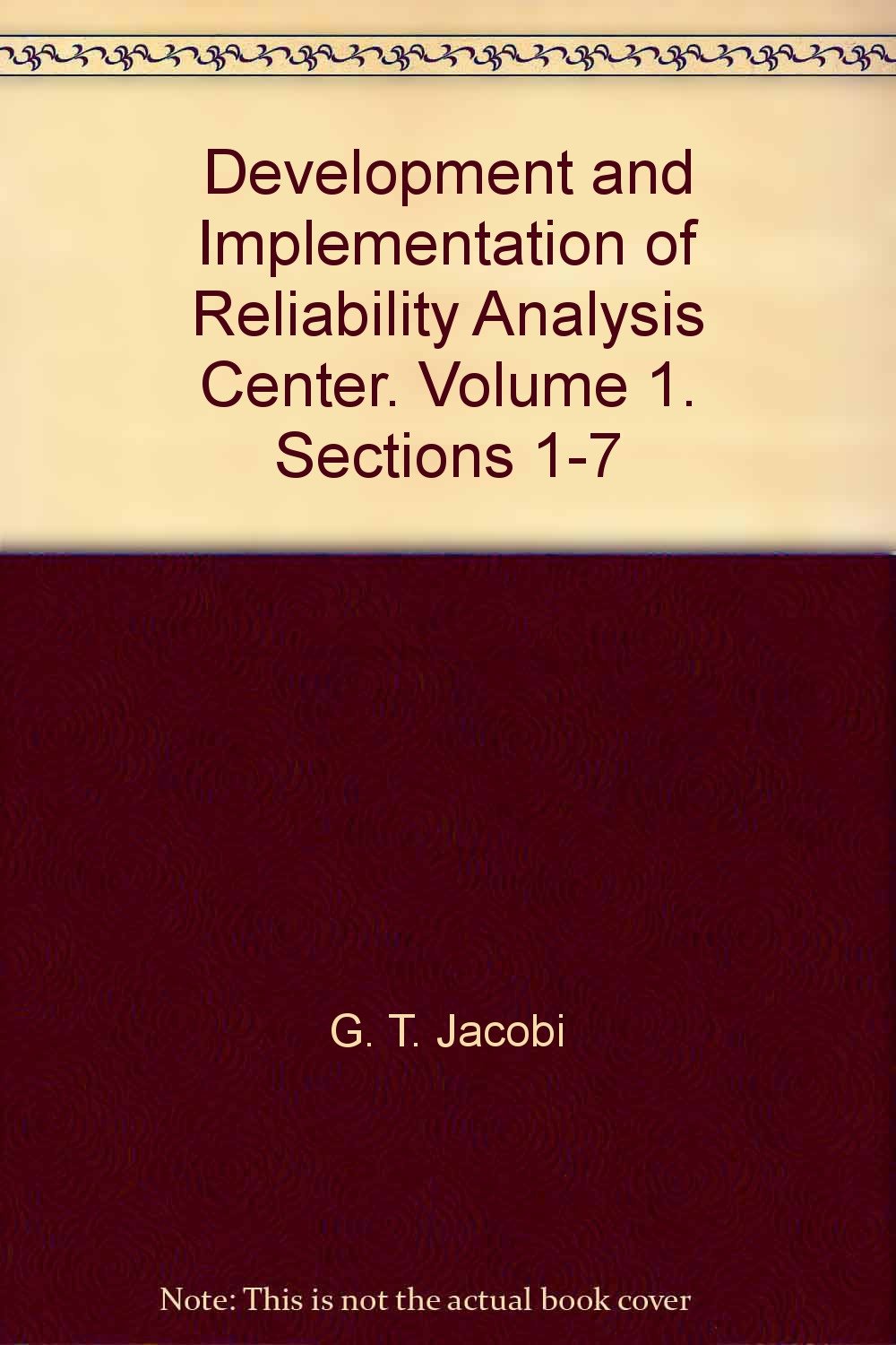 Development and Implementation of Reliability Analysis Center. Volume 1 ...