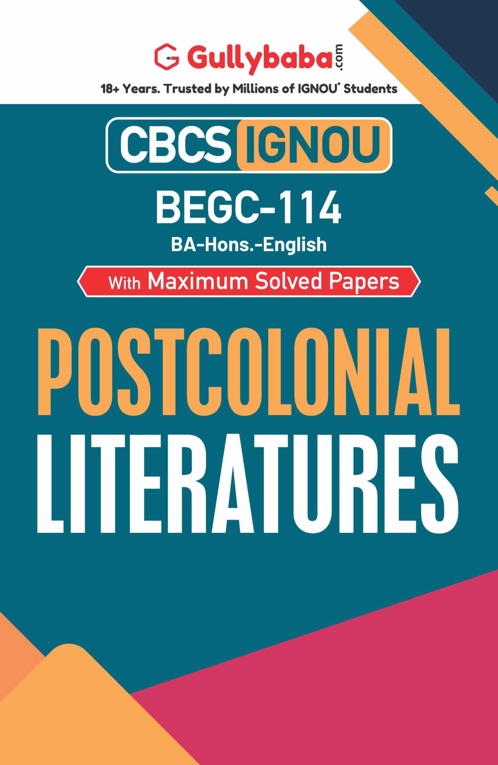 Buy Gullybaba IGNOU BAEGH 6th Sem BEGC-114 Postcolonial Literatures in ...