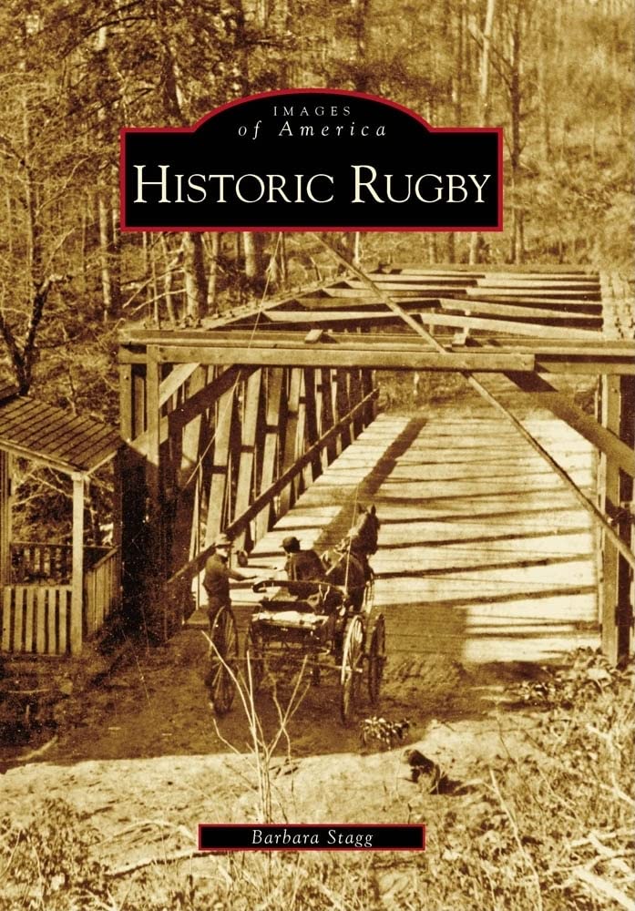 Historic Rugby (TN) (Images of America): Barbara Stagg: 9780738552620 ...
