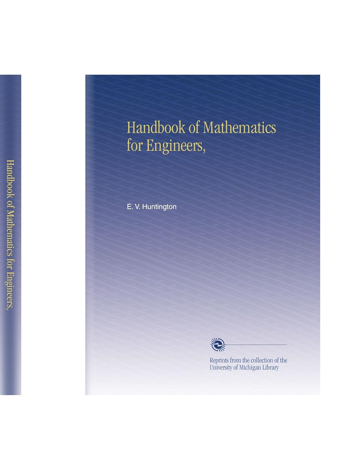 Handbook of Mathematics for Engineers,: Huntington, E. V.: Amazon.com ...