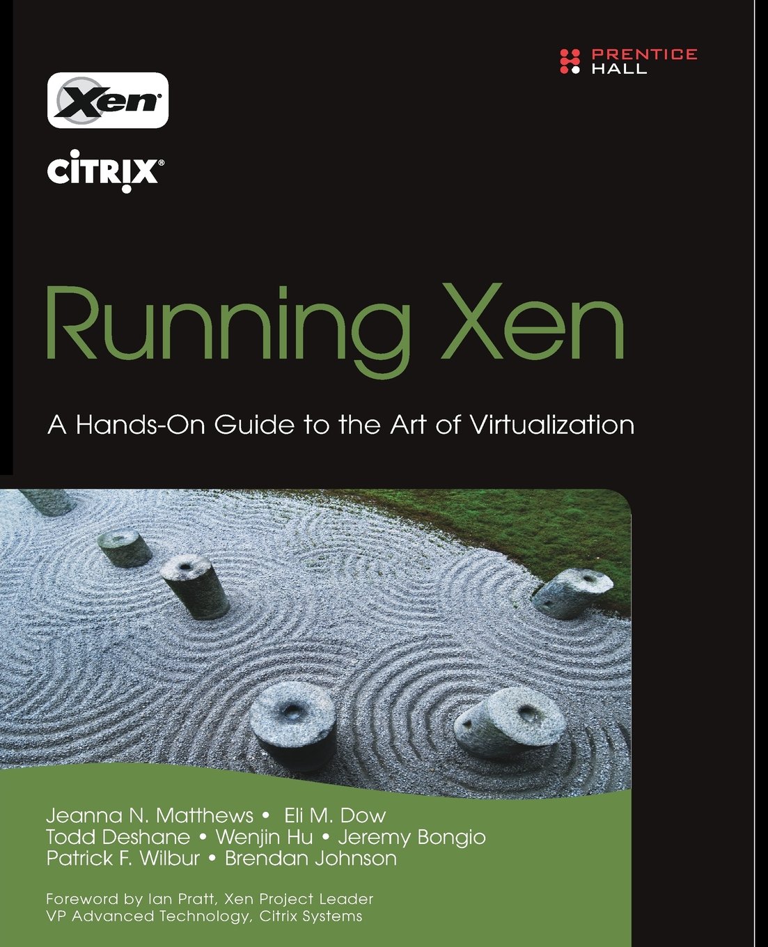 Running Xen: A Hands-On Guide to the Art of Virtualization ...
