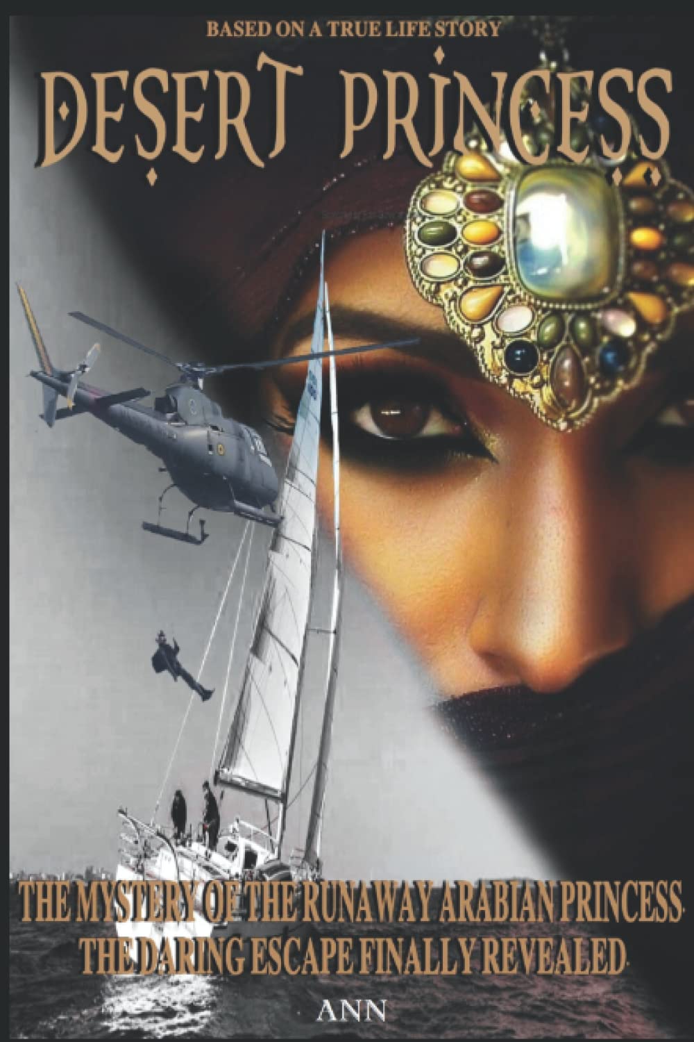 Buy Desert Princess: The mystery of the runaway Arabian princess. The ...