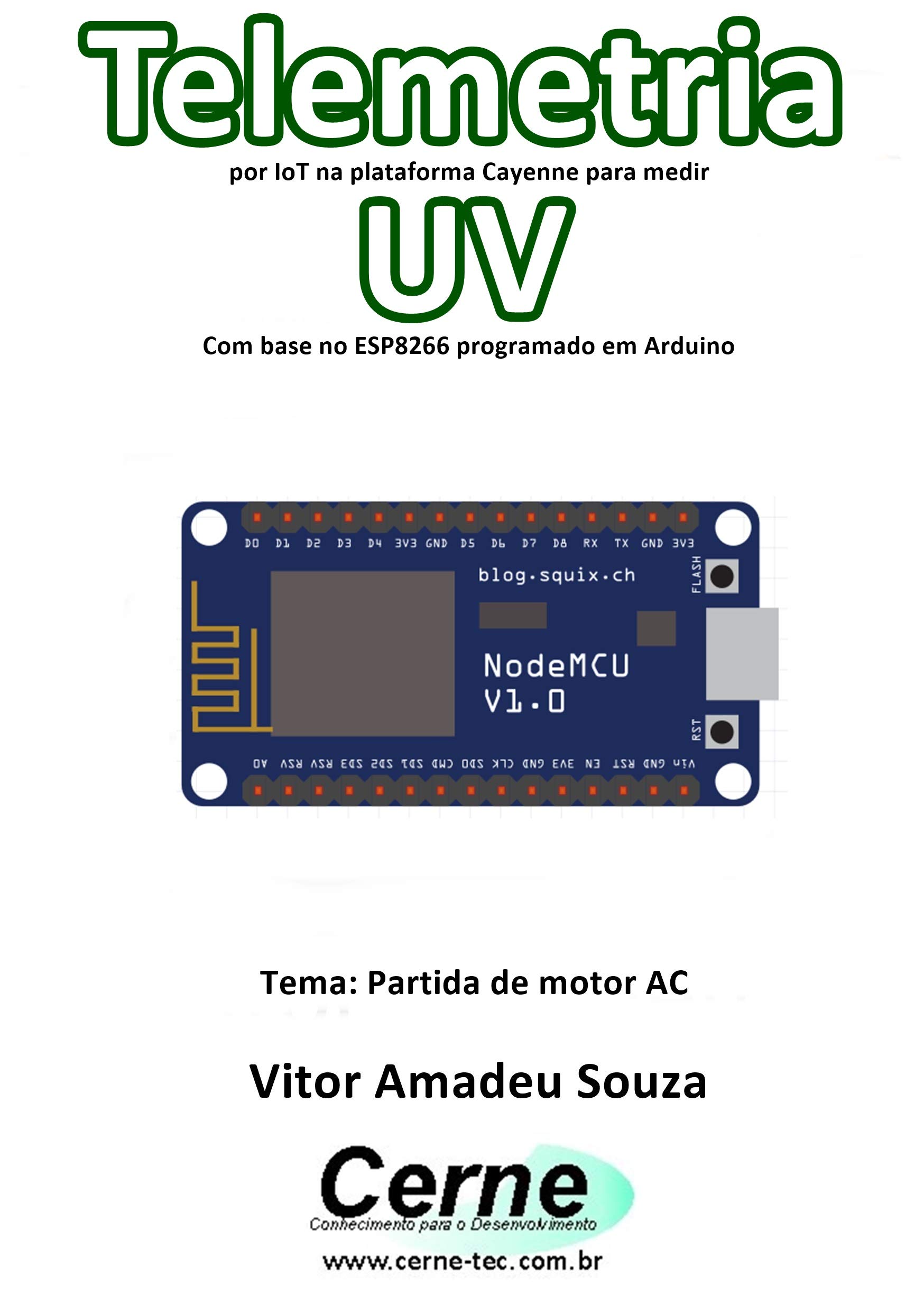 Buy Telemetria Por Iot Na Plataforma Cayenne Para Medir Uv Com Base No Esp8266 Programado Em