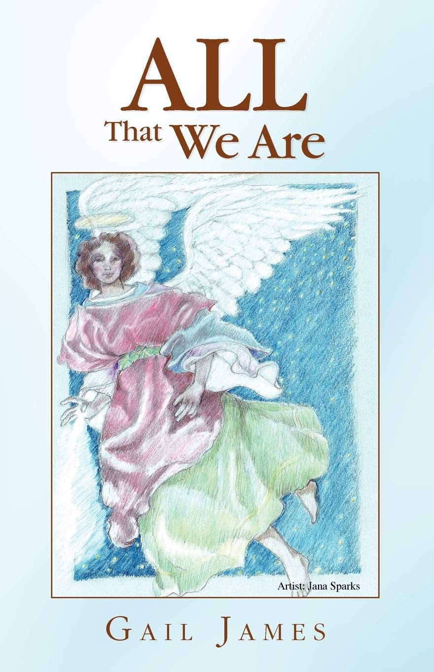 Amazon.com: All That We Are: 9781441570406: James, Gail: Books