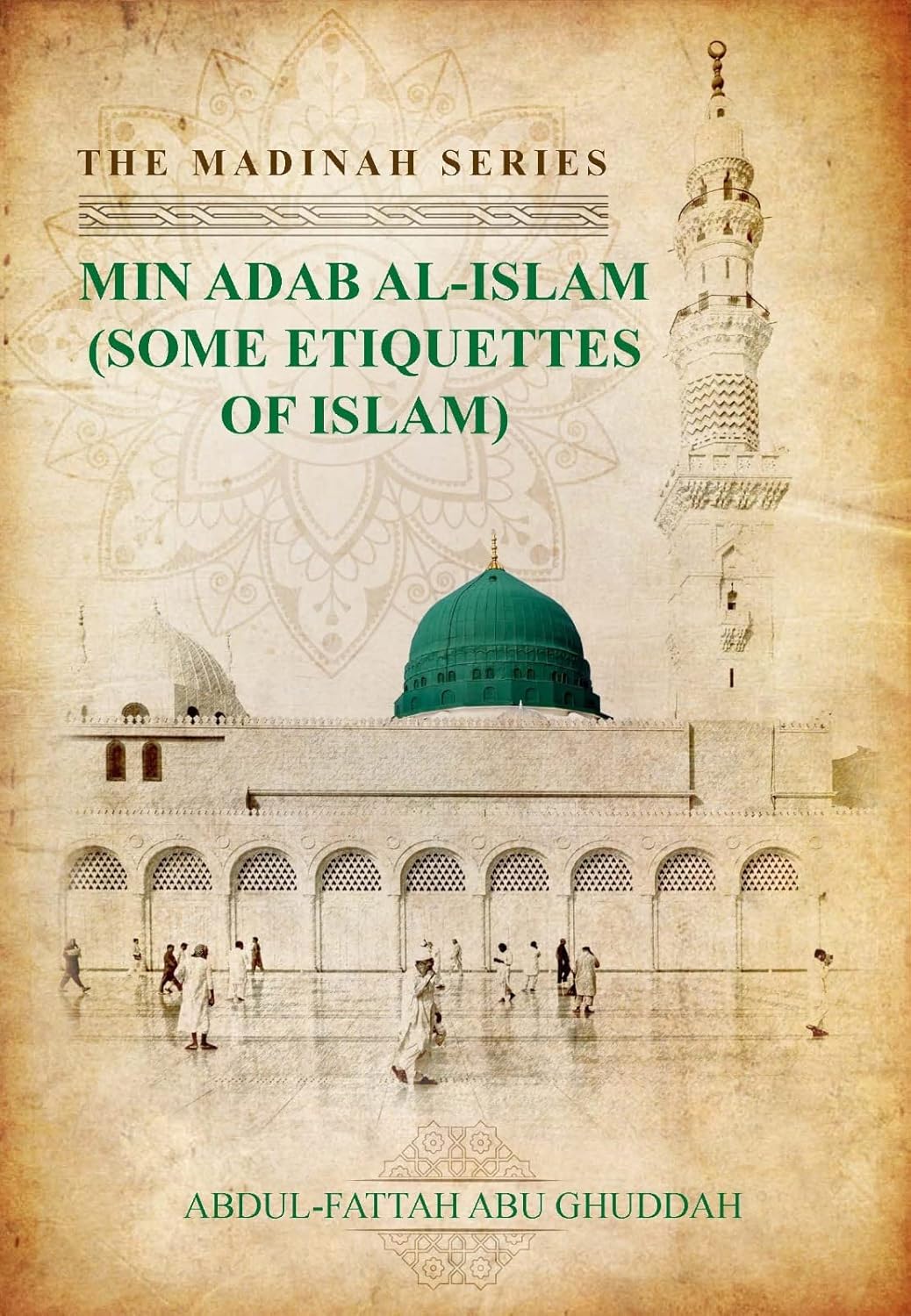 Min Adab al-Islam (Some Etiquettes of Islam) (Madinah Series - General ...