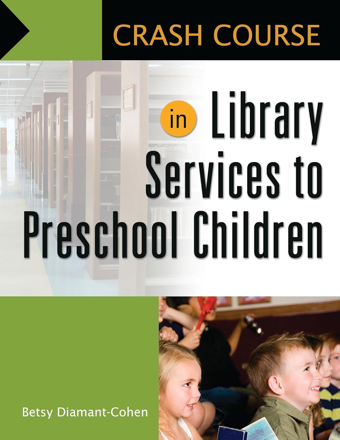 Amazon.com: Crash Course in Library Services to Preschool Children ...