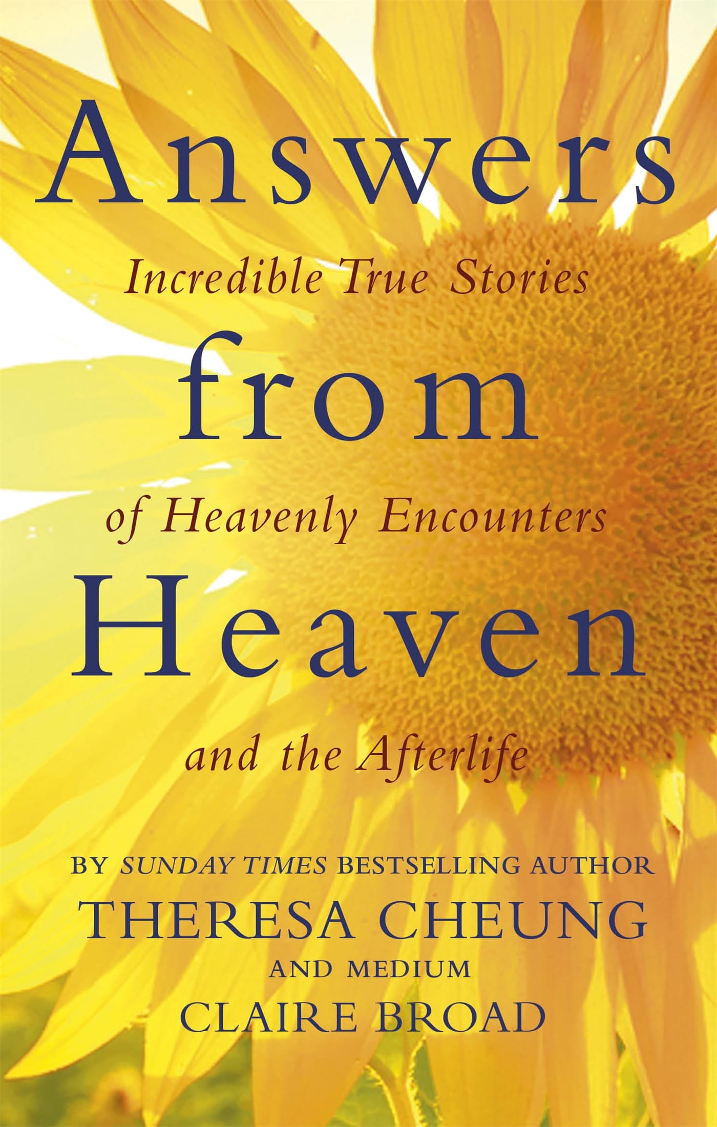 Answers from Heaven: Incredible True Stories of Heavenly Encounters and ...