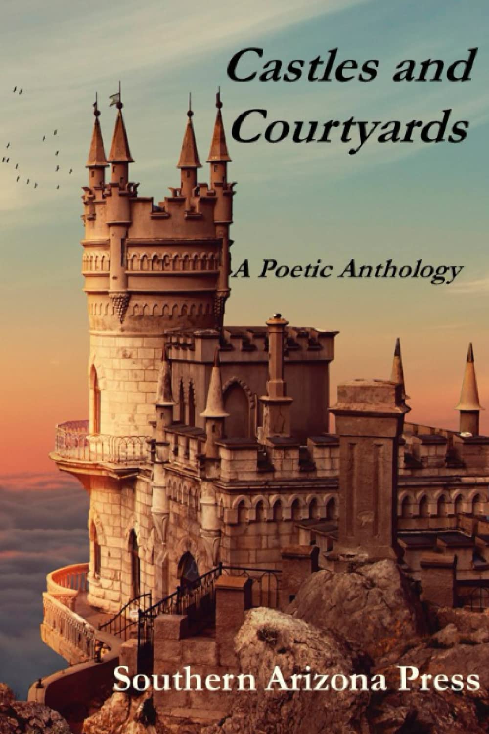 Castles and Courtyards: Southern Arizona Press, Gilliland, Paul, Read ...