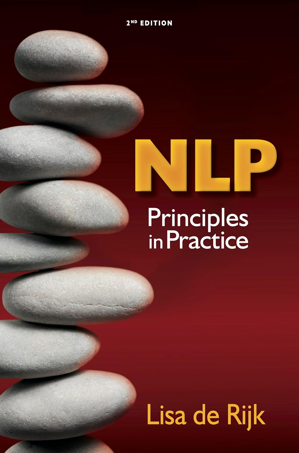 NLP Principles in Practice: De Rijk, Lisa: 9781784520755: Amazon.com: Books