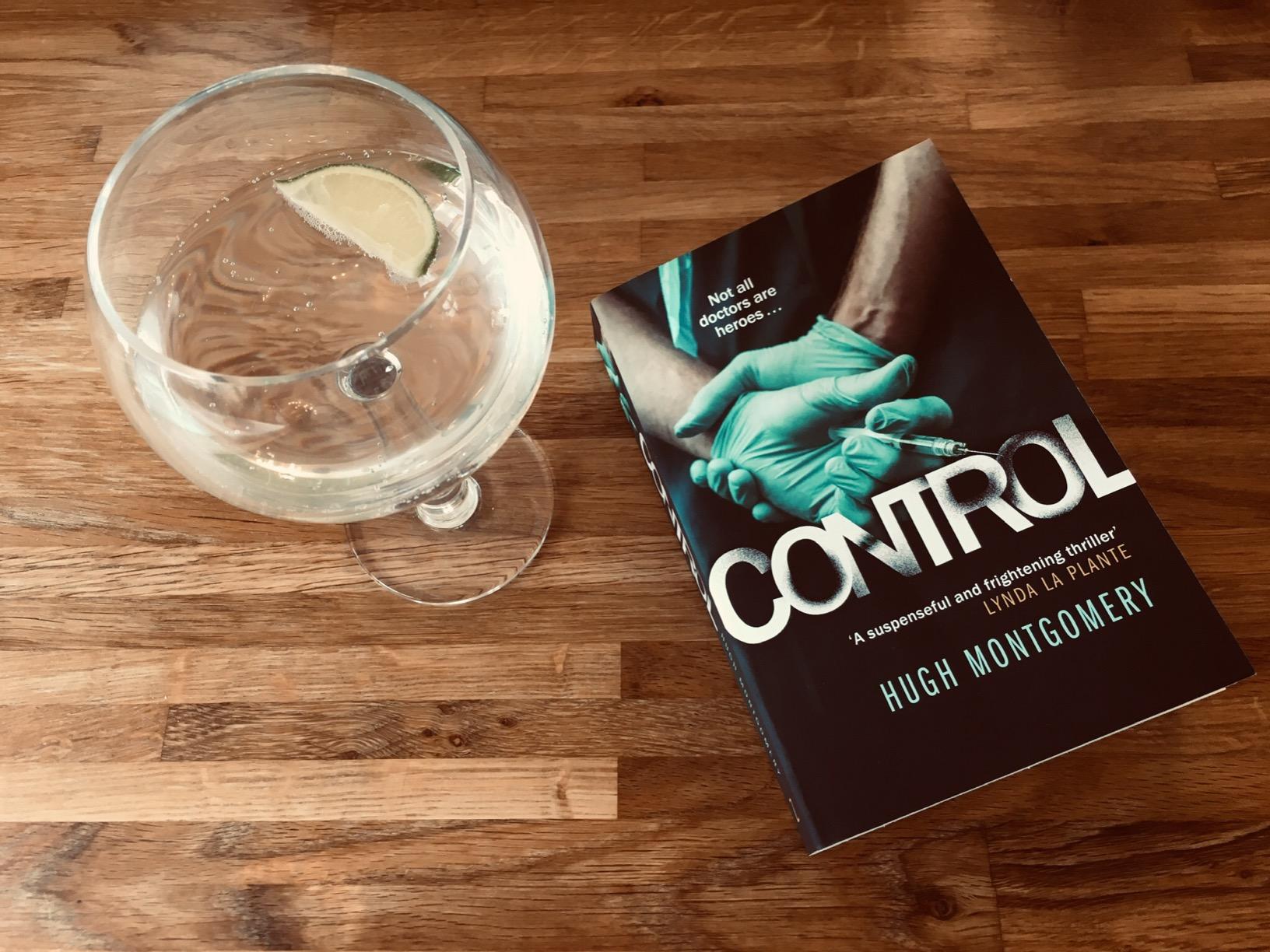 Control: A dark and compulsive medical thriller : Montgomery, Hugh ...