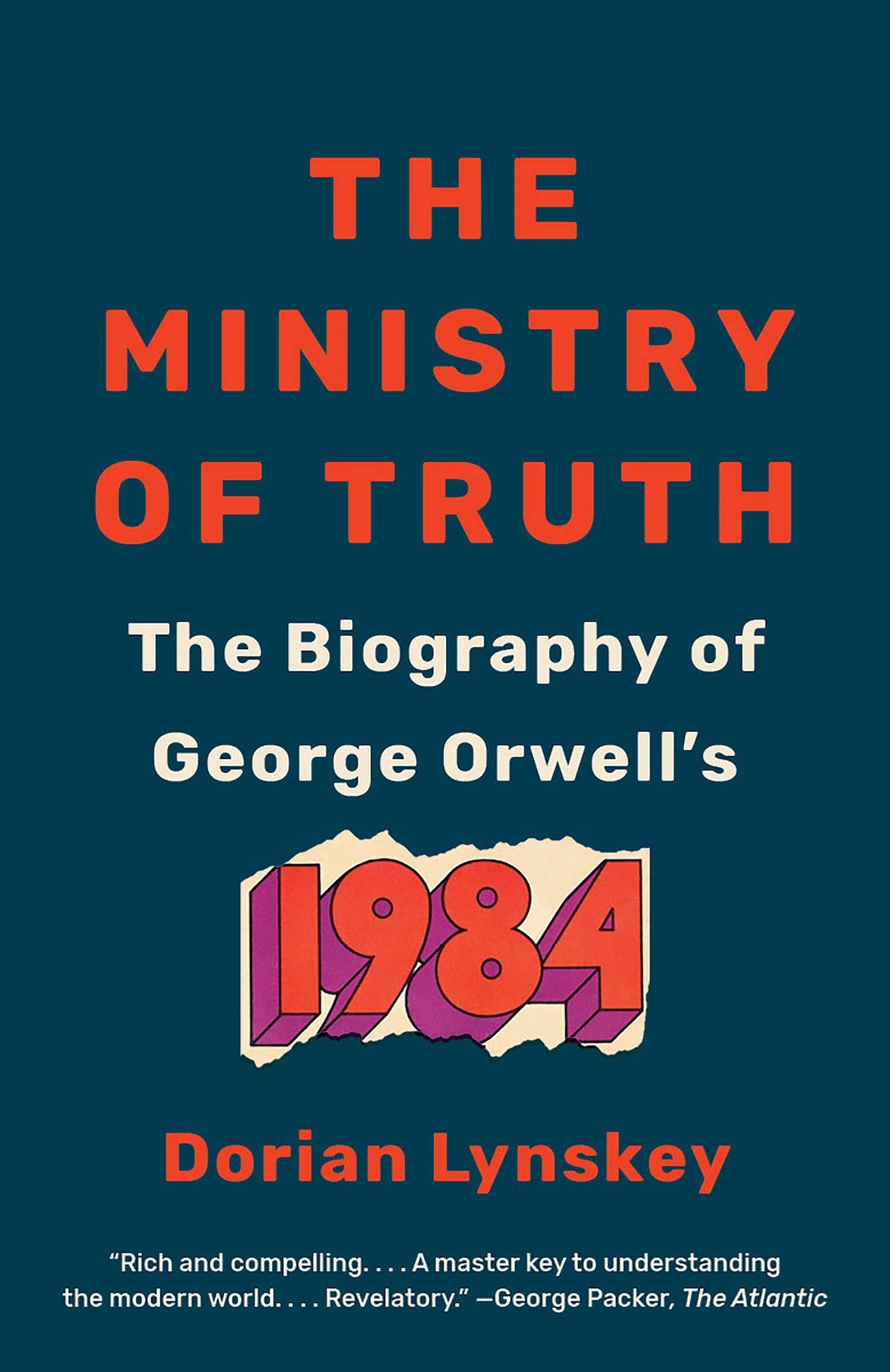 Buy The Ministry of Truth: The Biography of George Orwell's 1984 Online ...