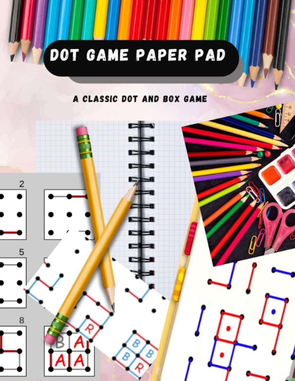 DOT GAME PAPER PAD: A classic Dot and Box piece over 120 pages for ...