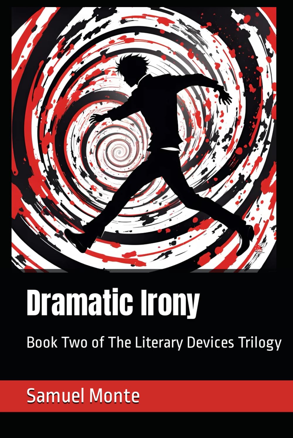 Amazon.com: Dramatic Irony: Book Two of The Literary Devices Trilogy ...