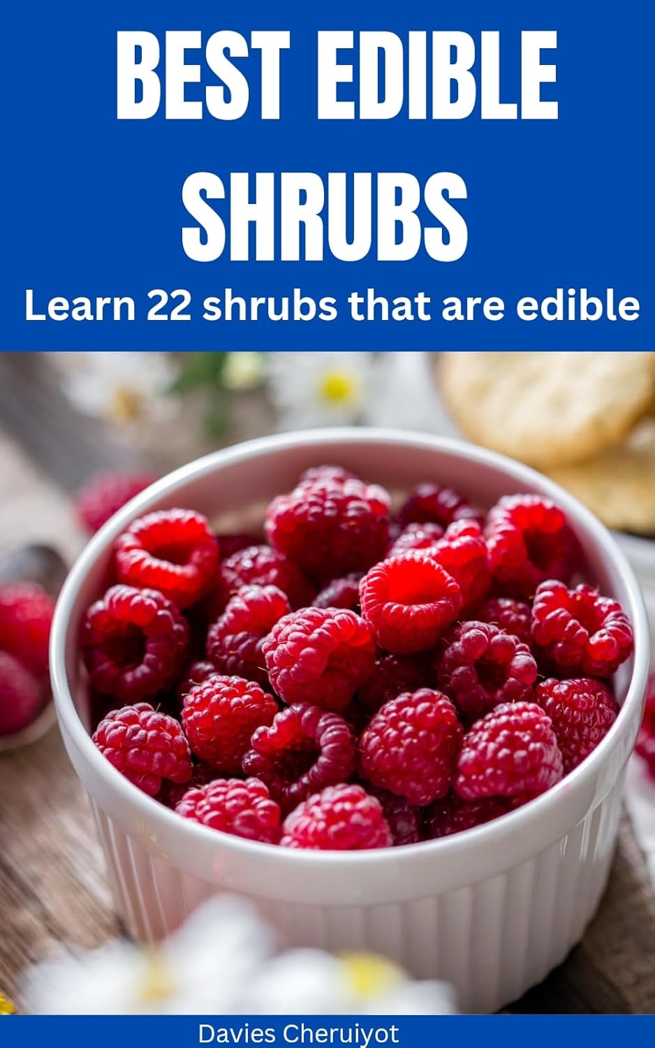 Amazon.com: BEST EDIBLE SHRUBS : Learn 22 shrubs that are edible ...