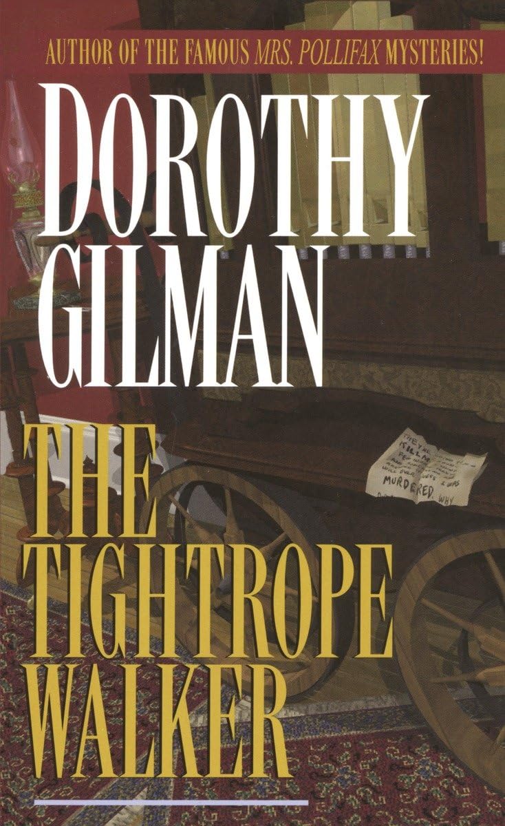 The Tightrope Walker: Gilman, Dorothy: 9780449211779: Amazon.com: Books