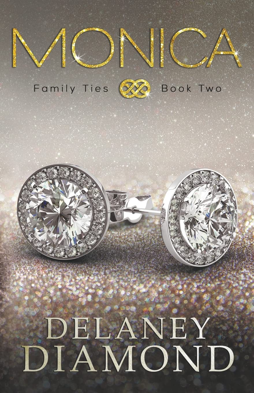 Amazon.com: Monica (Family Ties): 9781946302687: Diamond, Delaney: Books