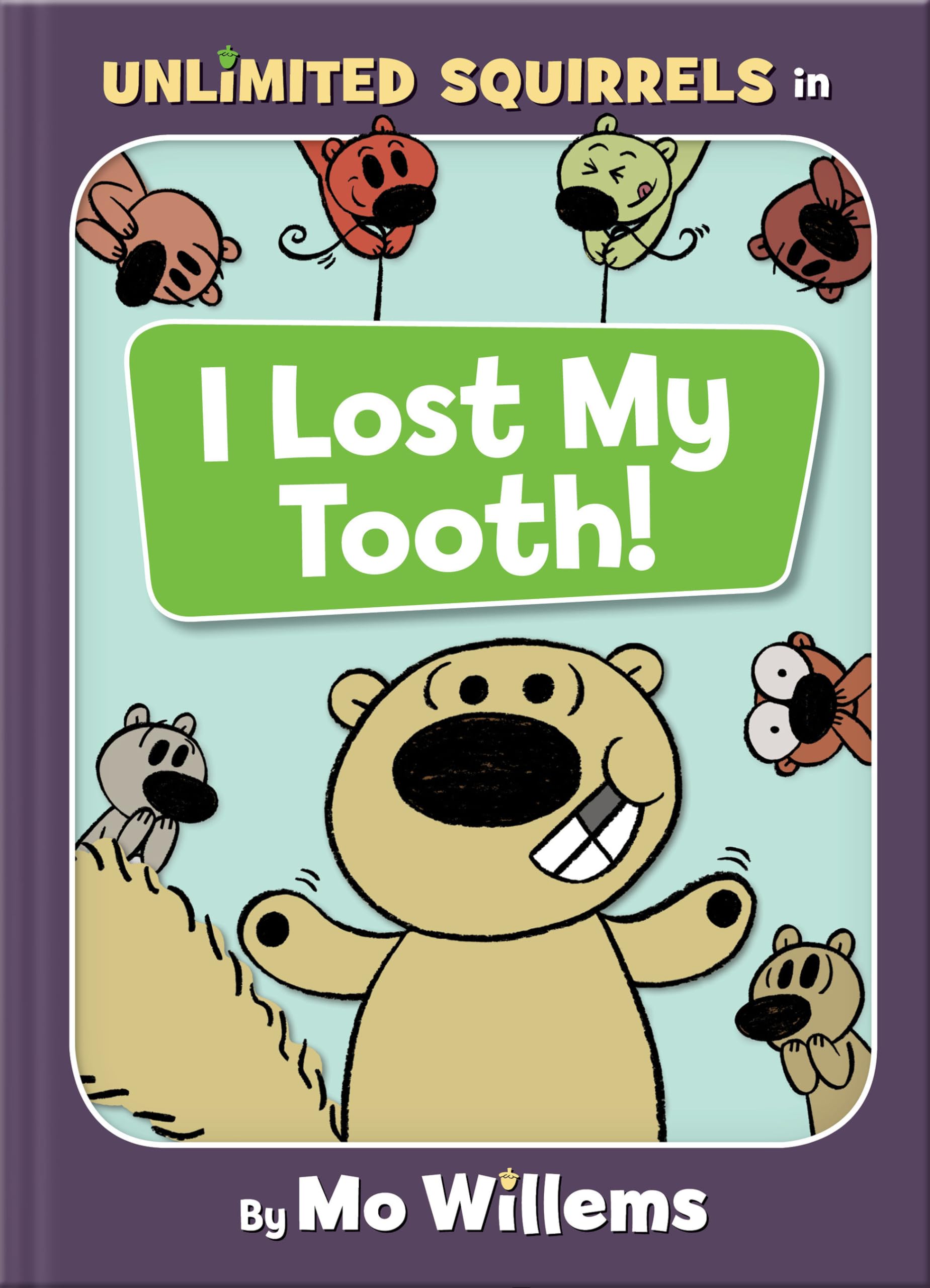 Amazon.com: I Lost My Tooth!-An Unlimited Squirrels Book: 9781368024570 ...
