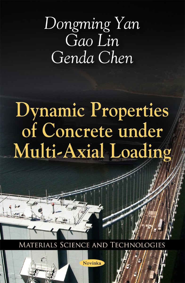 Dynamic Properties of Concrete Under Multi-Axial Loading (Materials ...