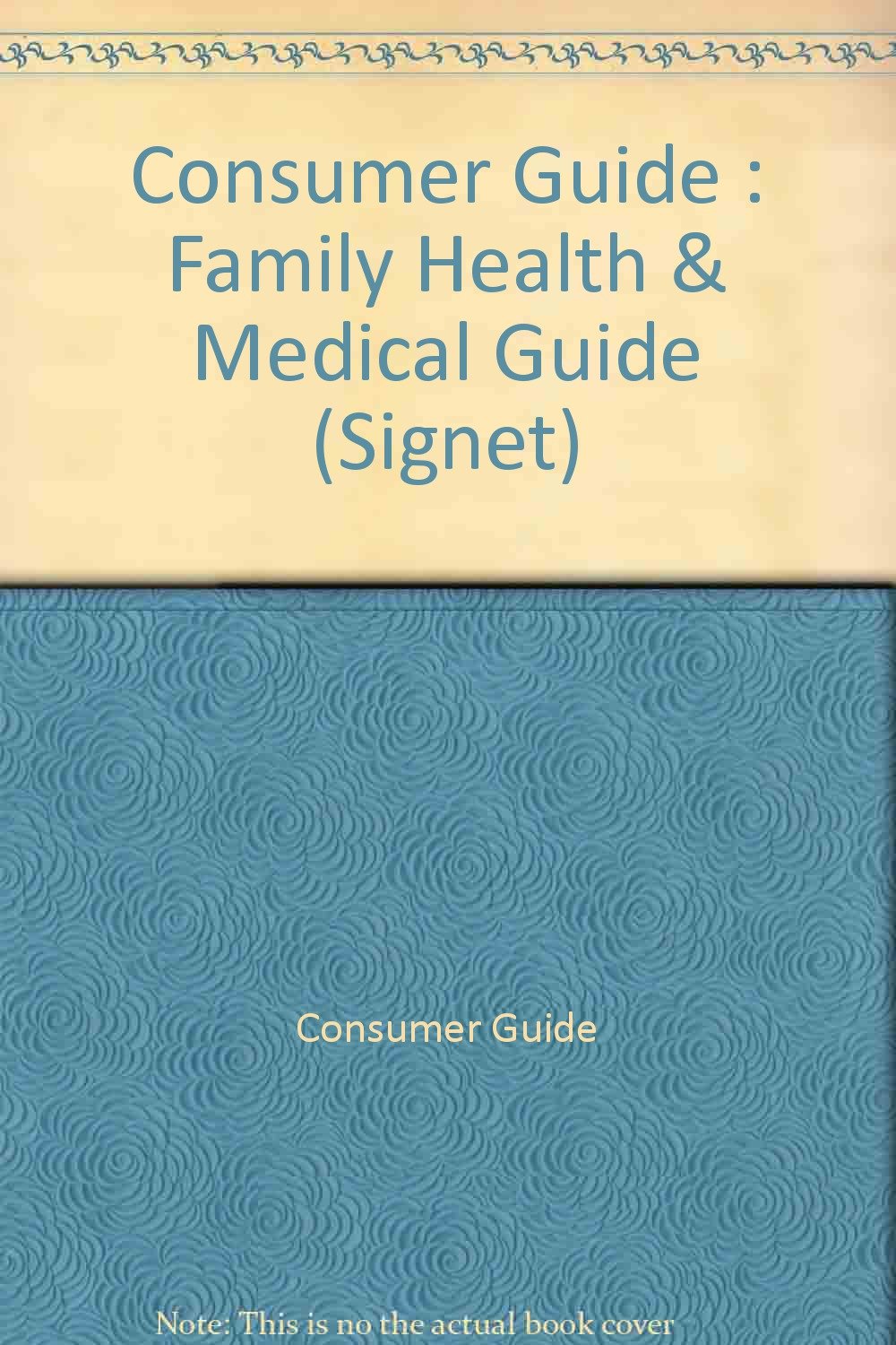 Amazon.co.jp: Consumer Guide : Family Health & Medical Guide (Signet ...