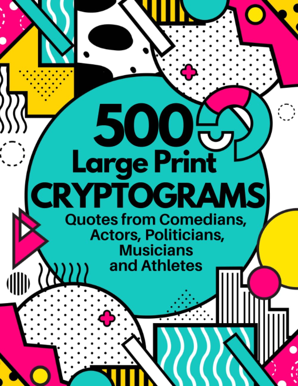 Amazon.com: Large Print Cryptograms, Puzzles for Adults, Teens: 500 ...