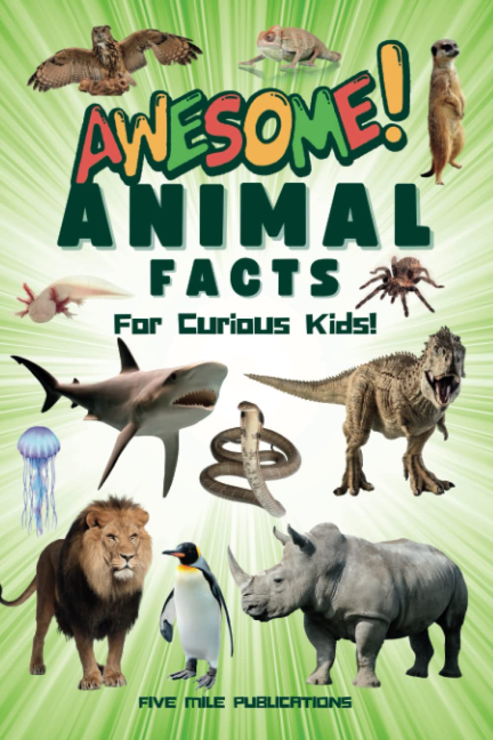 Buy Awesome Animal Facts For Curious Kids!: Fun Facts About The Best ...