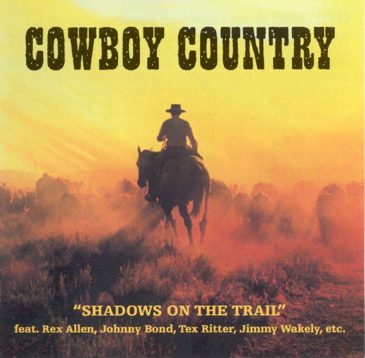 Amazon.com: Cowboy Country-Shadows on the: CDs & Vinyl