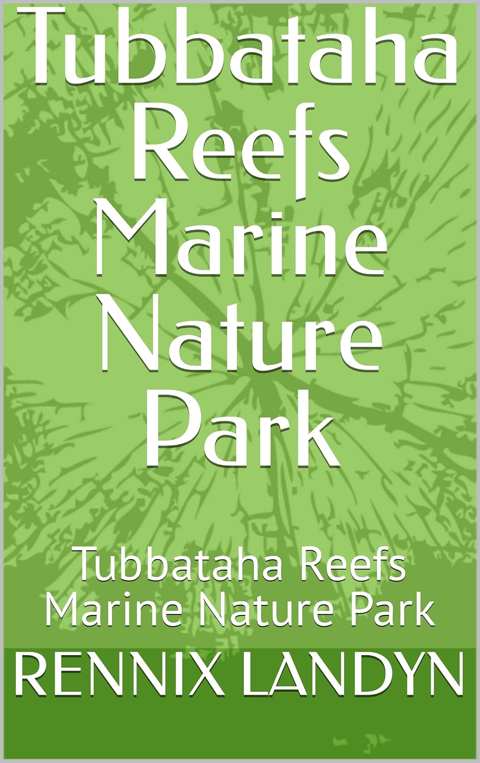 Amazon.com: Tubbataha Reefs Marine Nature Park: Tubbataha Reefs Marine ...