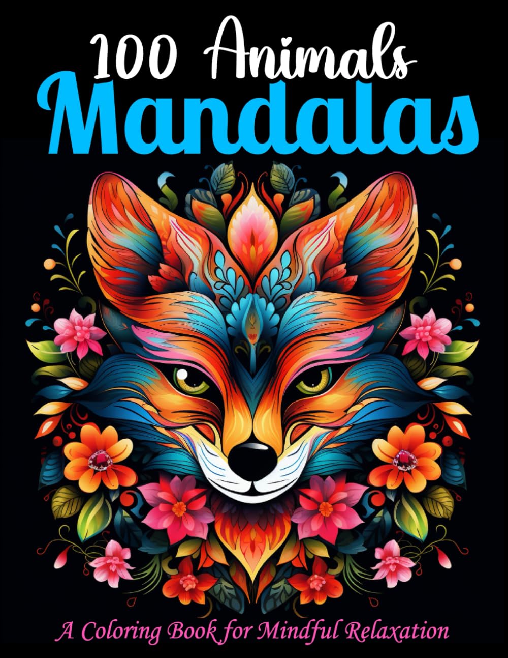 Amazon.com: 100 Animals Mandalas: Stress Relief Animals Coloring Book ...