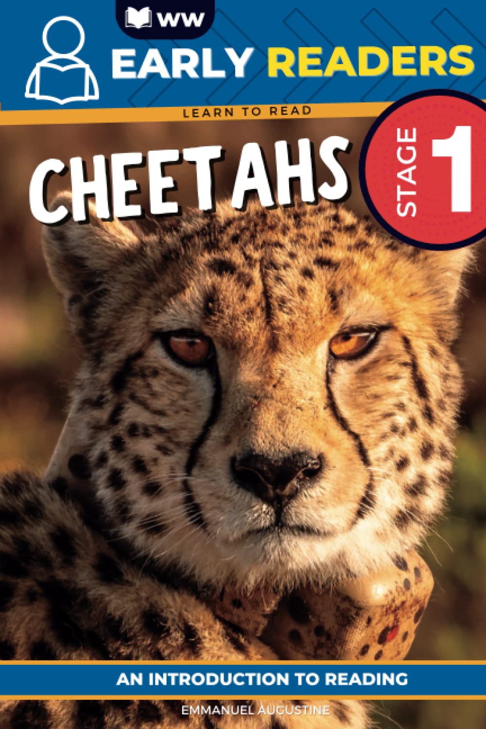 Early Readers: Cheetahs: Stage 1: Augustine, Emmanuel: 9781949930115 ...