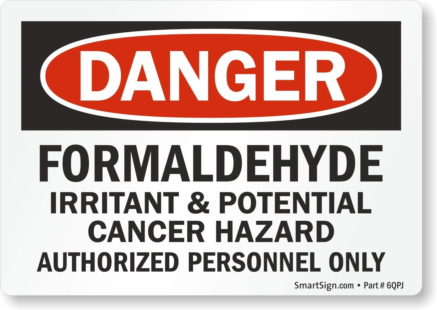Amazon.com: SmartSign "Danger - Formaldehyde, Irritant & Potential ...