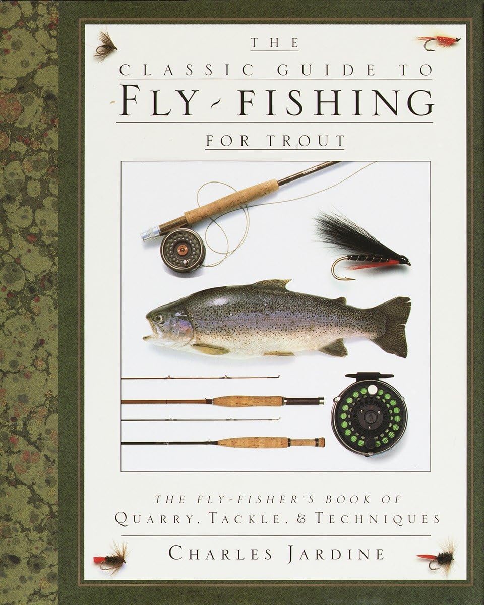 Amazon.com: The Classic Guide to Fly-Fishing for Trout: The Fly-Fisher ...