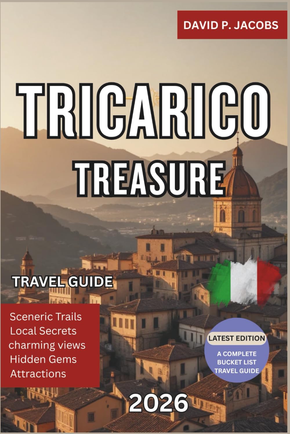 Tricarico Treasures 2026: Insider Italy Travel Guide: Forgotten ...