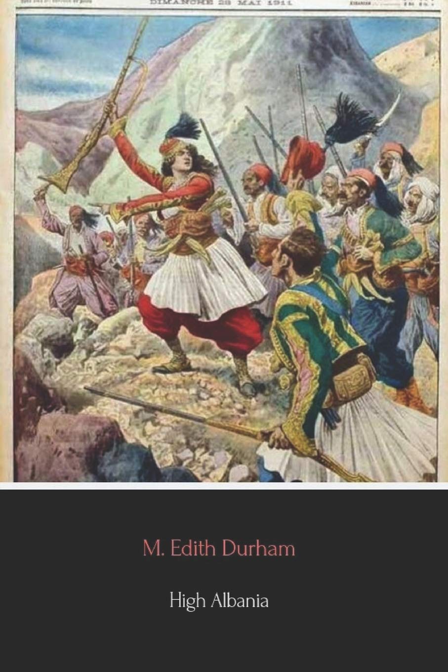 High Albania: Durham, M. Edith: 9781545551073: Amazon.com: Books