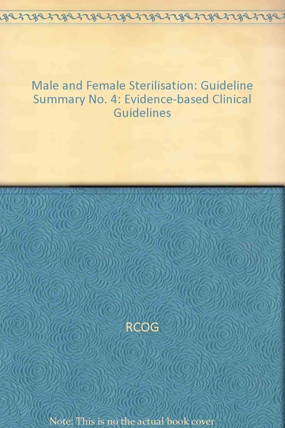 Guideline Summary (No. 4) (Male and Female Sterilisation: Evidence ...