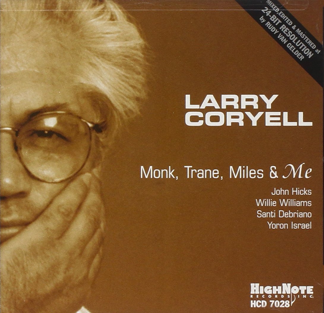 CORYELL,LARRY - Monk Trane Miles & Me - Amazon.com Music