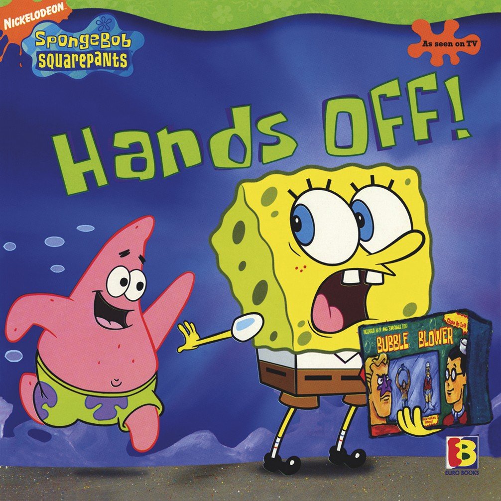 Hand Off!:Sponge Bob Square Pants: Nickelodeon: 9788128613548: Amazon ...