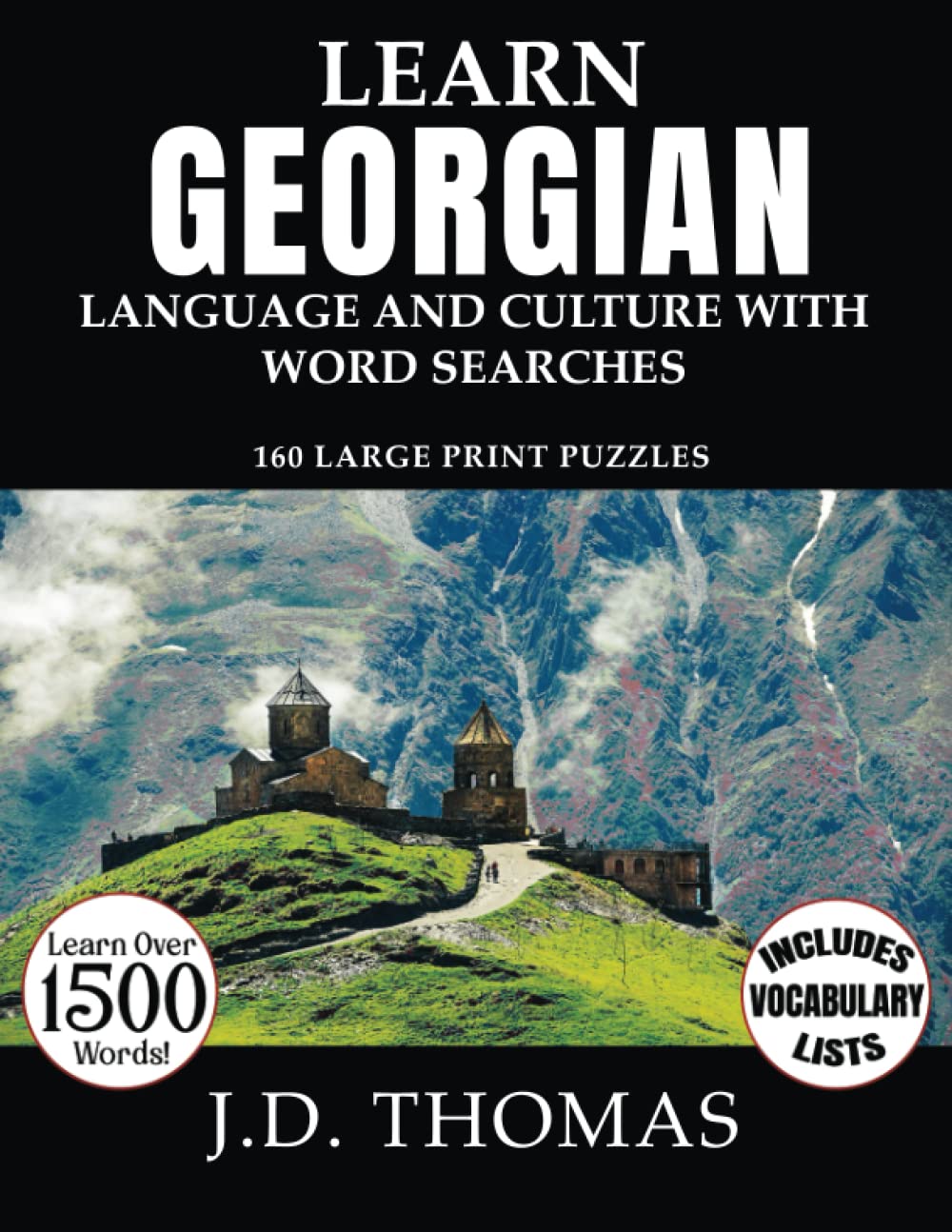 Learn Georgian Language and Culture with Word Searches: 160 Large Print ...