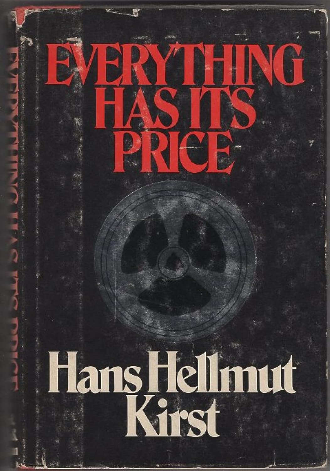 Everything has its price: Hans Hellmut Kirst: 9780698107199: Amazon.com ...