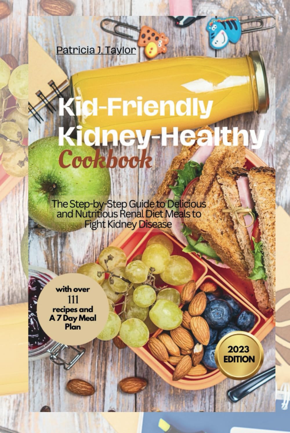 Amazon.com: Kid-Friendly Kidney-Healthy Cookbook: The Step-by-Step Guide to Delicious and ...