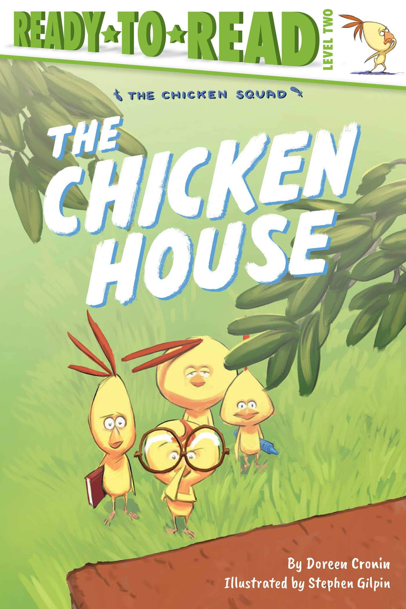 Amazon.com: The Chicken House: Ready-to-Read Level 2 (The Chicken Squad ...