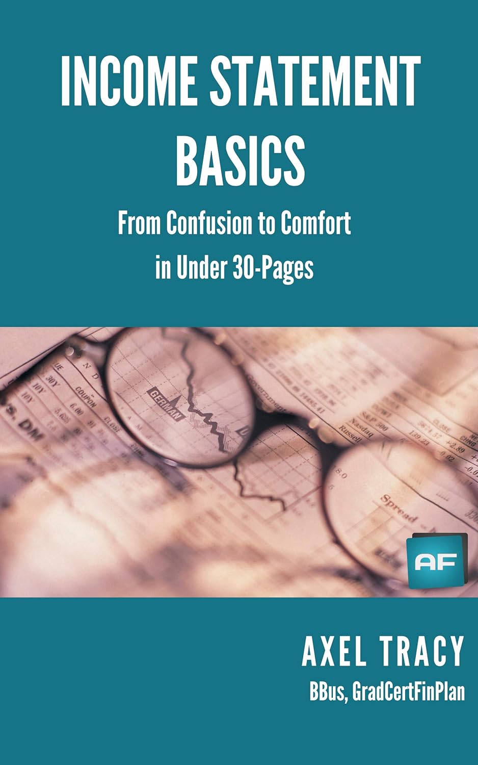 Amazon.com: Income Statement Basics: From Confusion to Comfort in Under ...