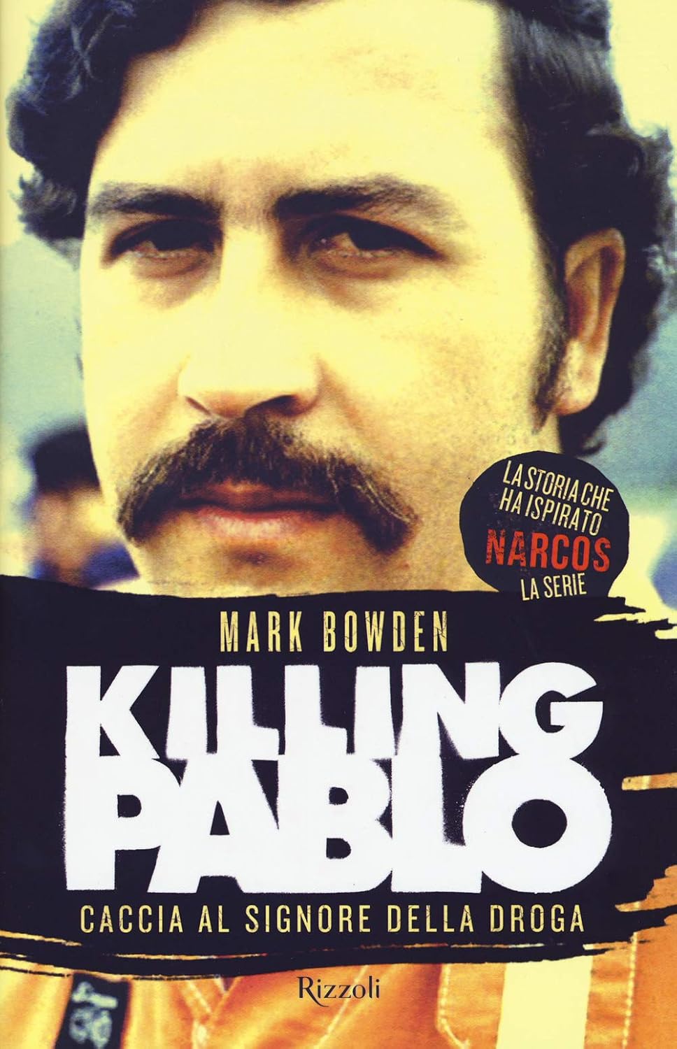 Killing Pablo : Bowden, Mark, Vitaliano, F.: Amazon.co.uk: Books